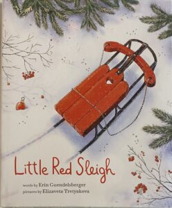 Little Red Sleigh – A Teacher and an Oven